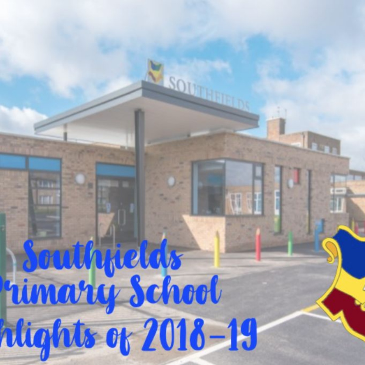 Southfields Primary School - Highlights of the Year